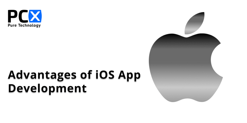 Advantages Of Ios App Development 